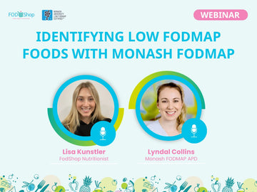 Identifying Low FODMAP Foods Webinar with Monash FODMAP Certified – Foods ﻿Online Australia ...